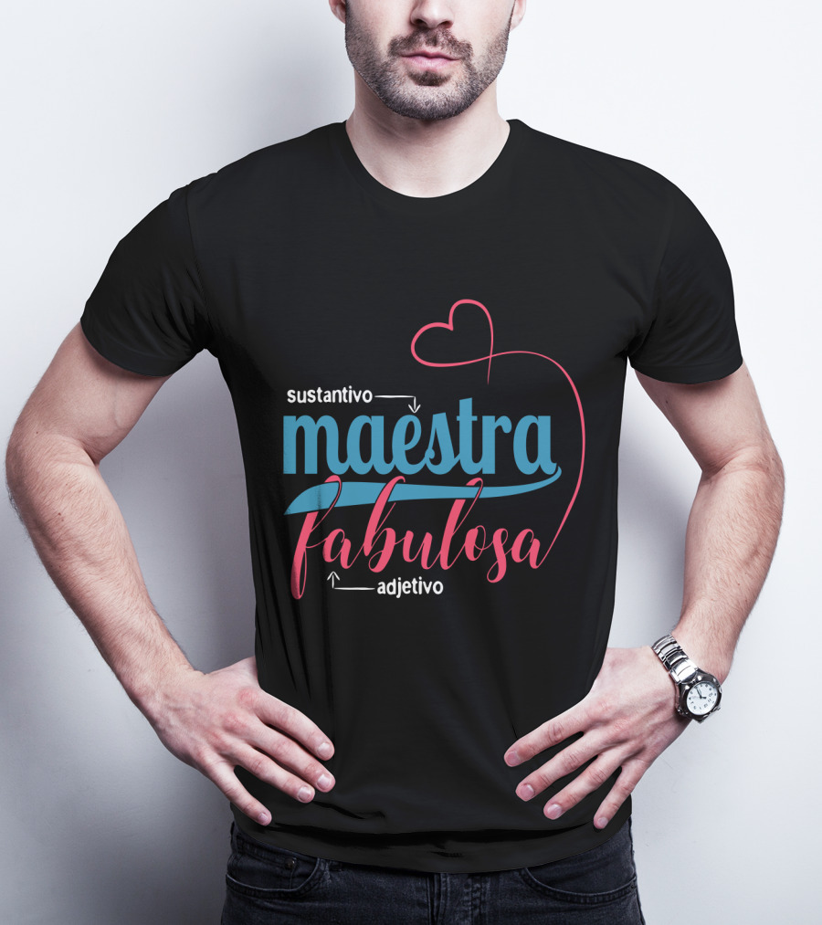 Sustantivo Maestra Fabulosa Adjetivo T-Shirt