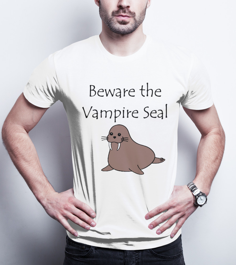Beware The Vampire Seal Walrus T-Shirt