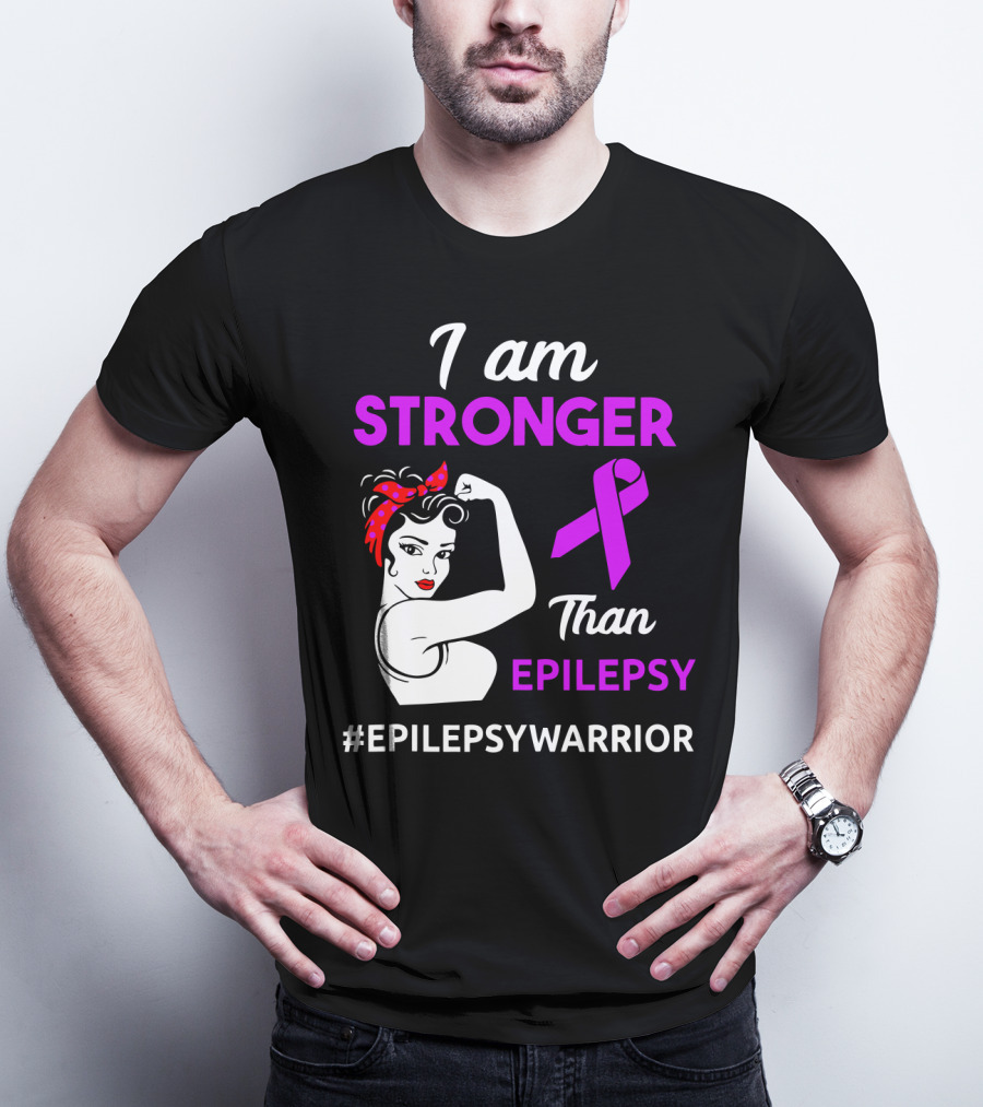I Am Stronger Than Epilepsy #EpilepsyWarrior T-Shirt