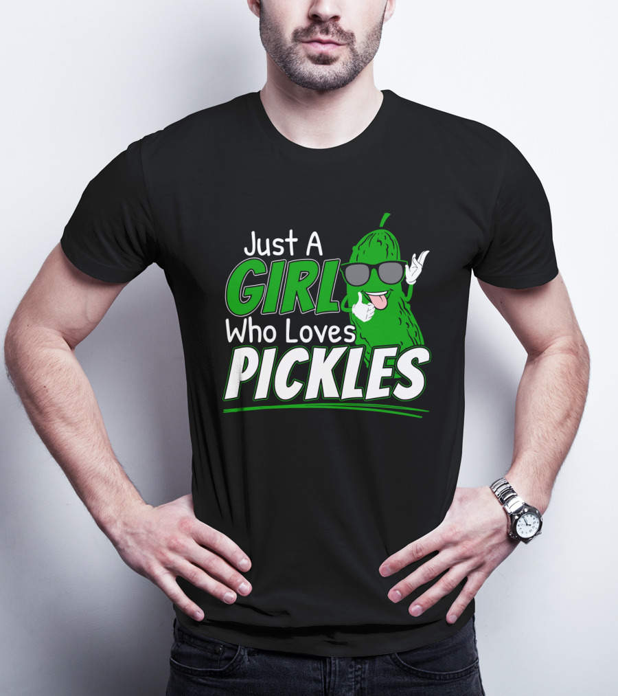 Just A Girl Who Loves Pickles Cool Sunglasses Pickle Character T-Shirt