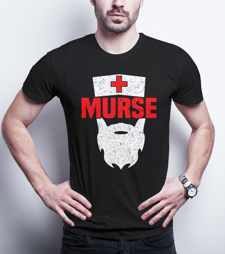 Murse Bearded Male Nurse Cross T-Shirt