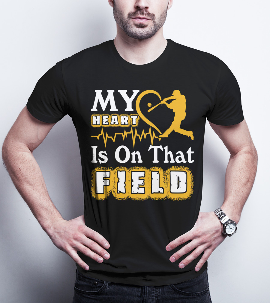 My Heart Is On That Field Baseball Lovers Swinging Batter Heartbeat T-Shirt