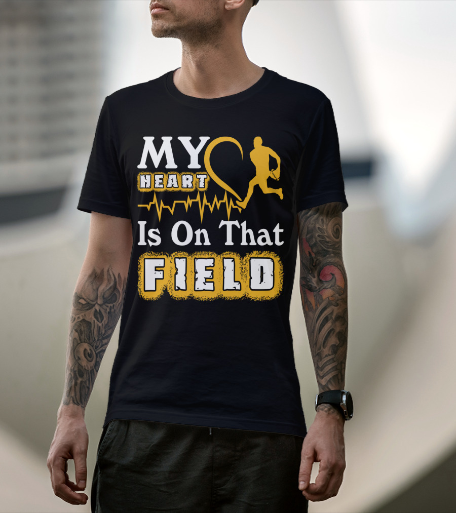 MY Heart Is On That Field Rugby Player T-Shirt
