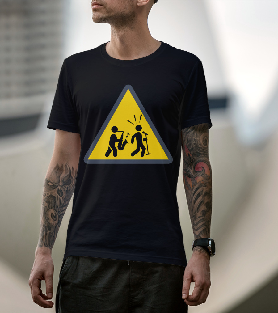 Funny Saxophone Caution Sign Warning Note Music Humor T-Shirt