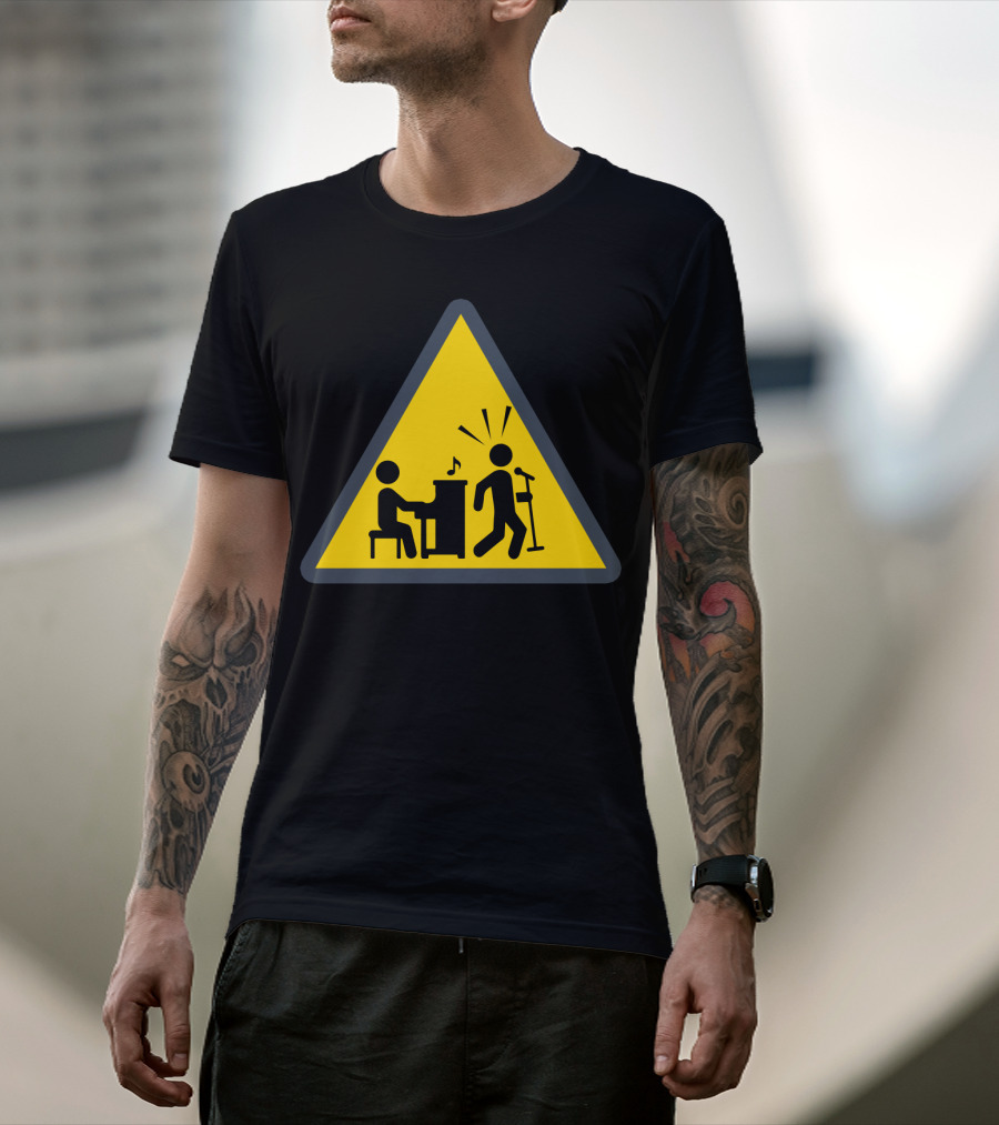 Funny Piano Warning Sign Music Humor T-Shirt