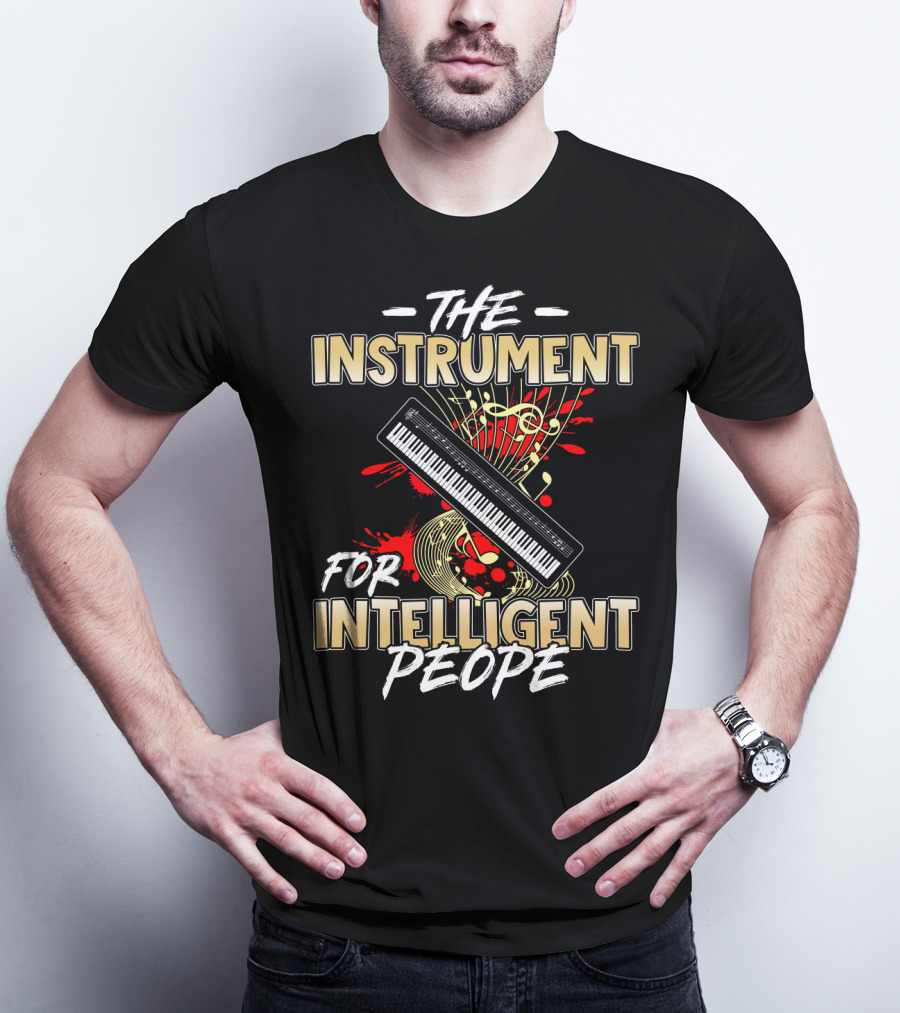 The Instrument For Intelligent People Organ Keyboard Musical Artistry T-Shirt