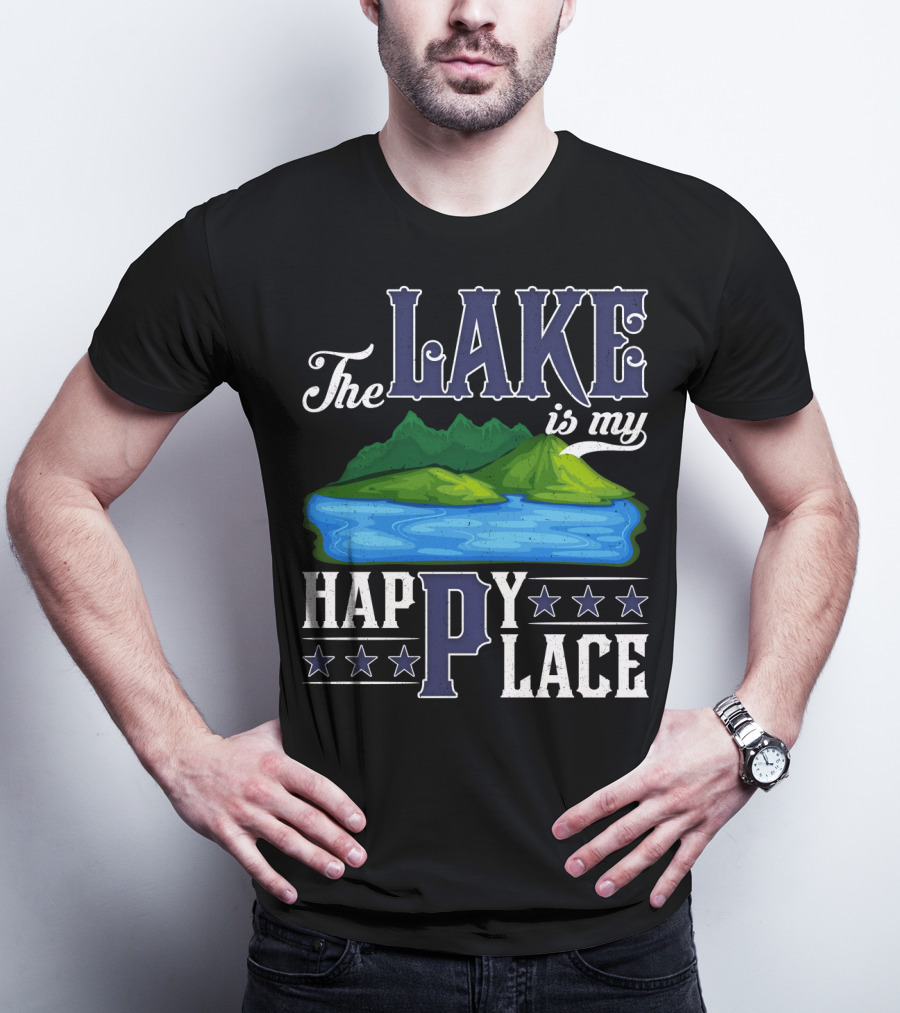 The Lake Is My Happy Place With Blue Water And Green Mountain Scene T-Shirt