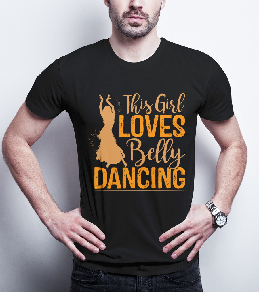 This Girl Loves Belly Dancing T-Shirt