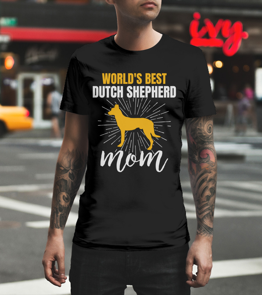World's Best Dutch Shepherd Mom T-Shirt