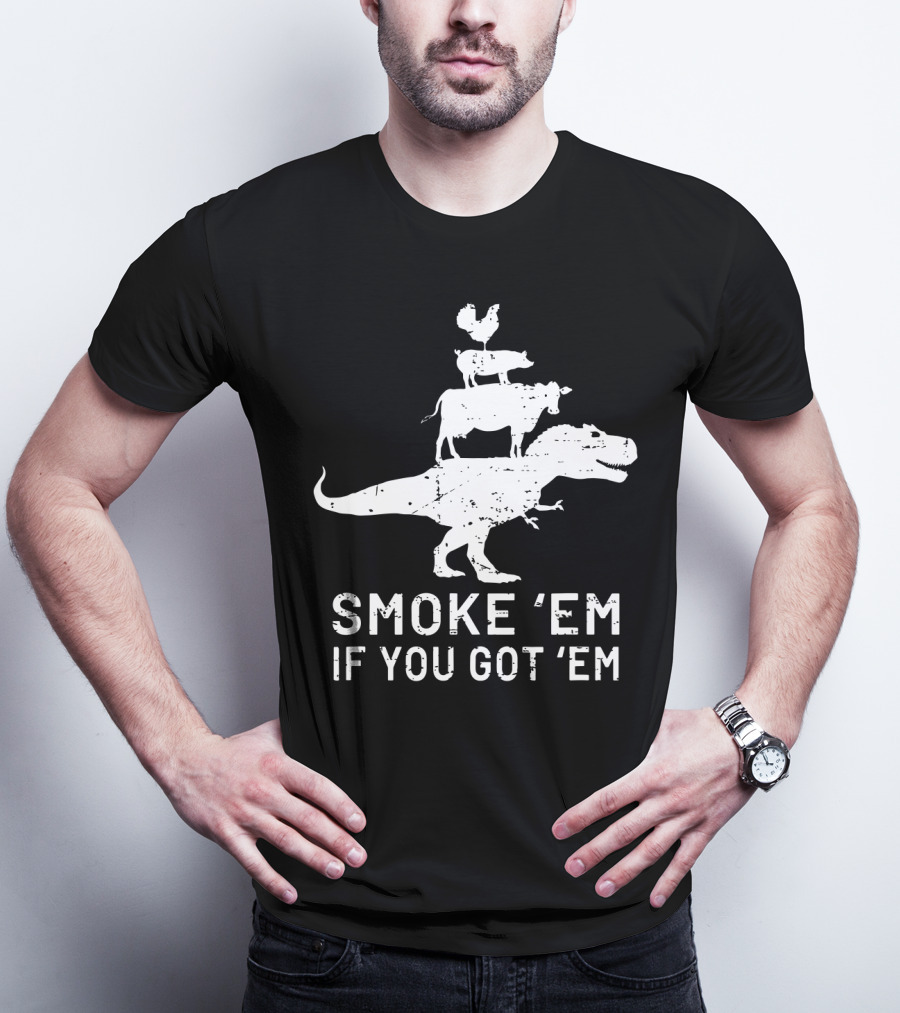 Smoke Em If You Got Em Dinosaur BBQ Grill Stacked Animals T-Shirt