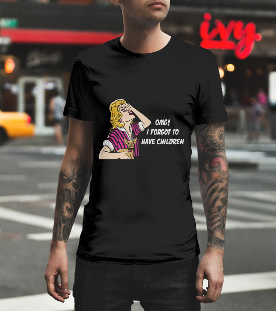 Dog Is Good OMG I Forgot To Have Children Retro Style Woman With Dog T-Shirt