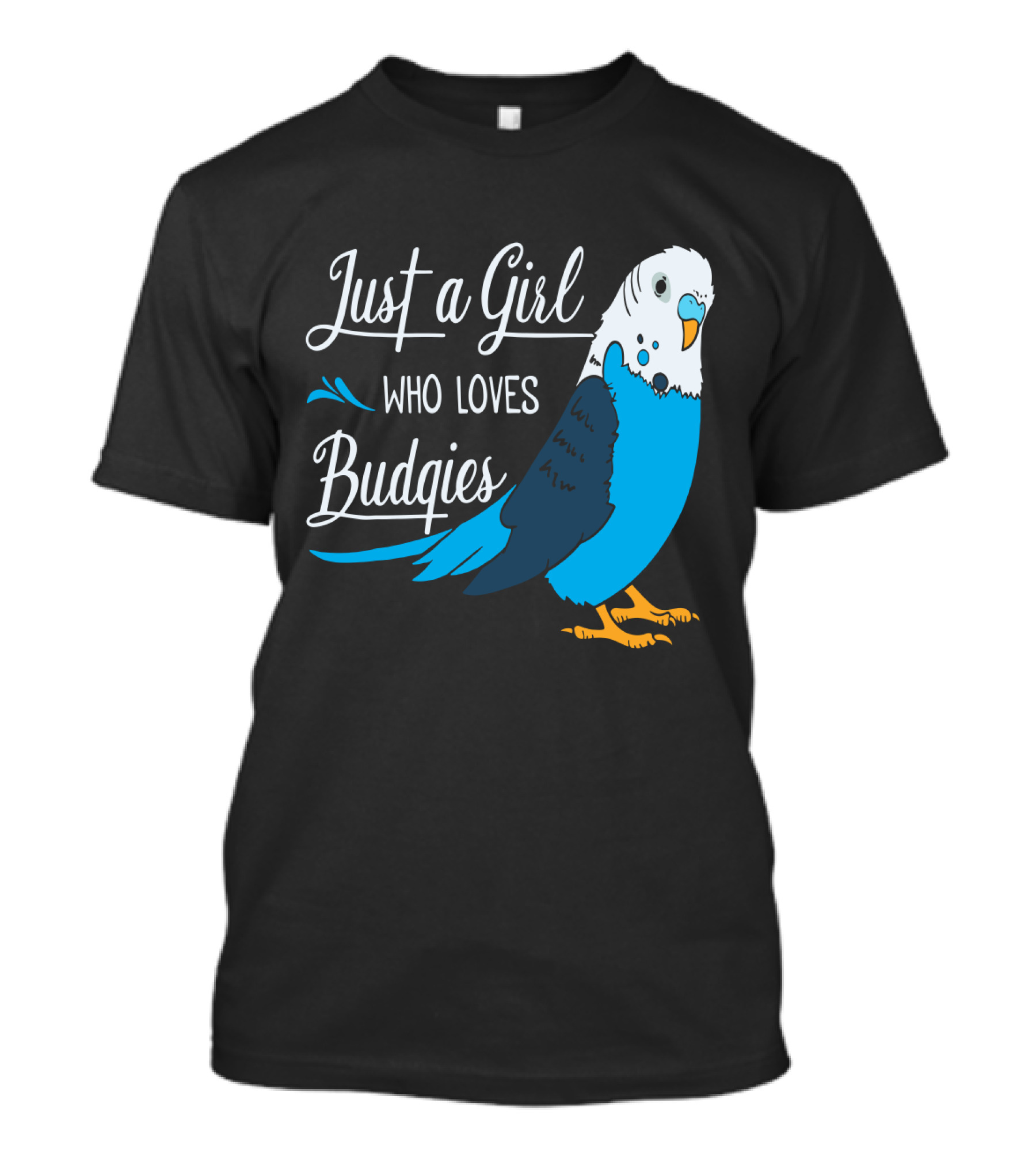 Just A Girl Who Loves Budgies Blue And White Parakeet T-Shirt