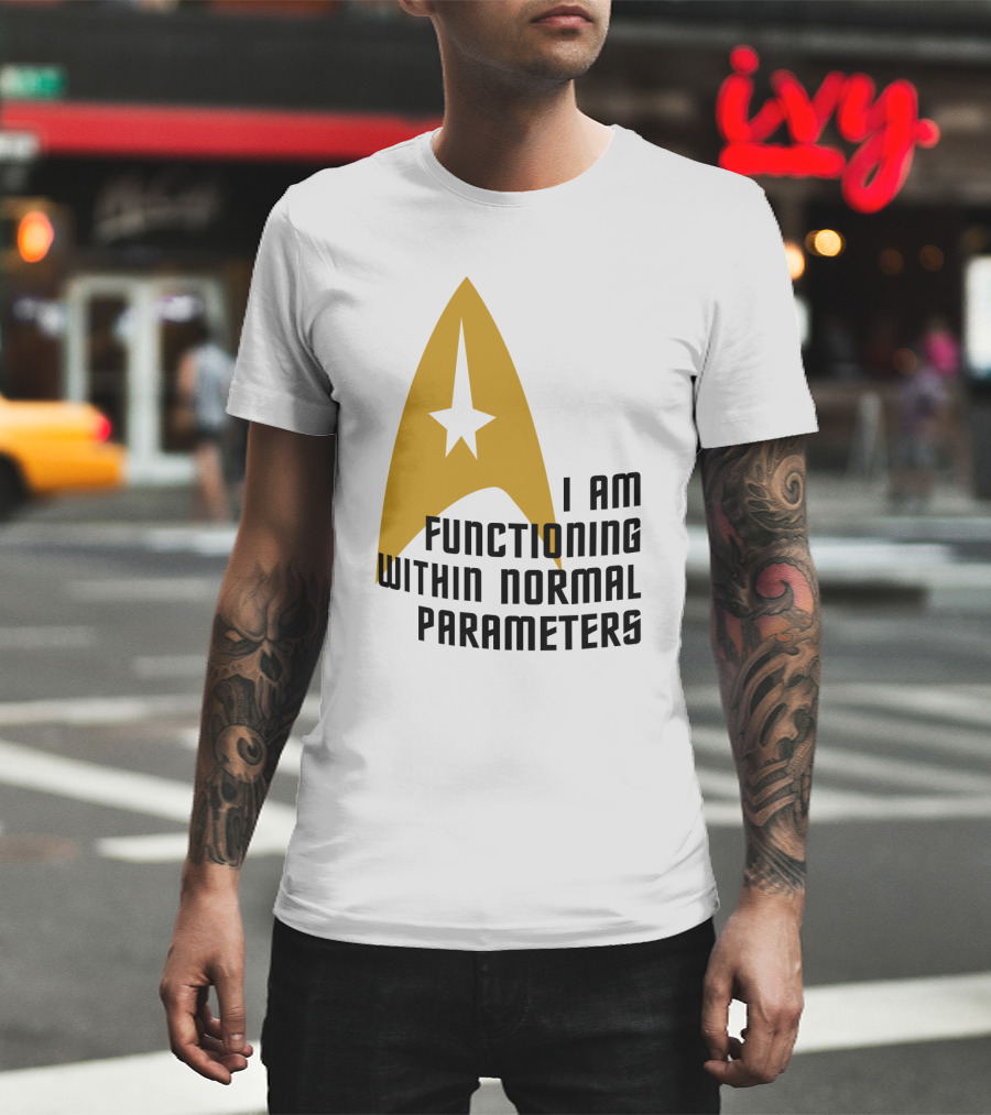 I AM FUNCTIONING WITHIN NORMAL PARAMETERS STAR TREK ICONIC DELTA T-Shirt