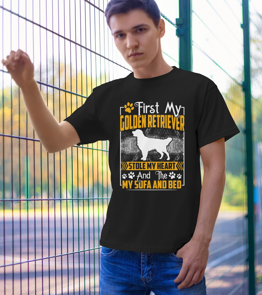 First My Golden Retriever Stole My Heart And Then My Sofa And Bed T-Shirt