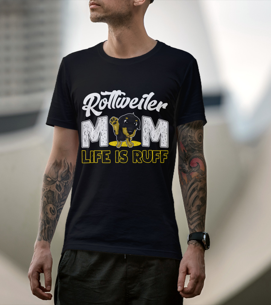 Rottweiler Mom Life Is Ruff Cute Paw Print Puppy T-Shirt