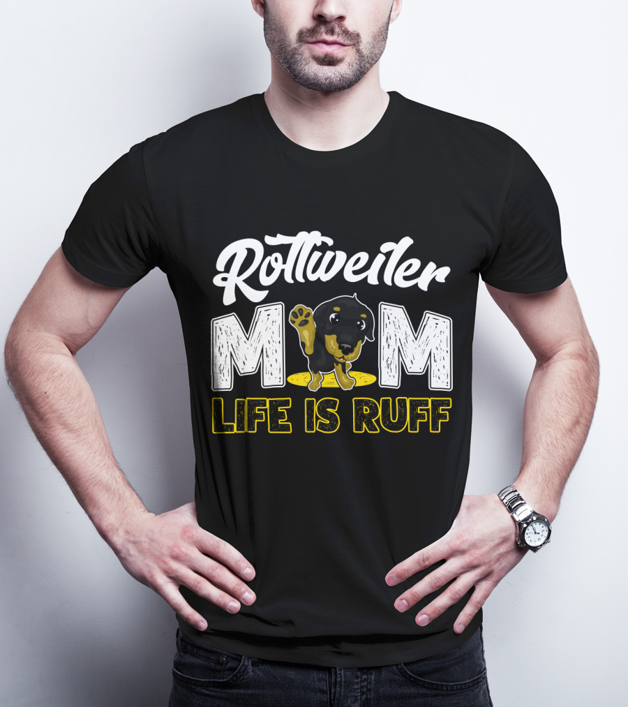 Rottweiler Mom Life Is Ruff Cute Paw Print Puppy T-Shirt