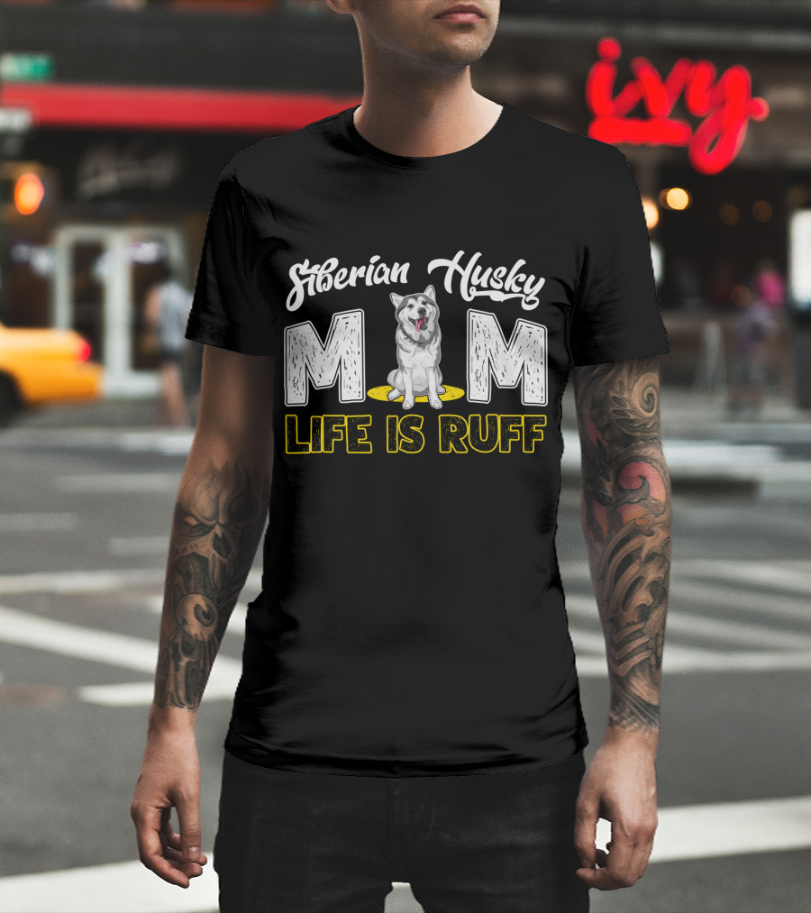 Siberian Husky Mom Life Is Ruff Dog Mom Pawprints T-Shirt