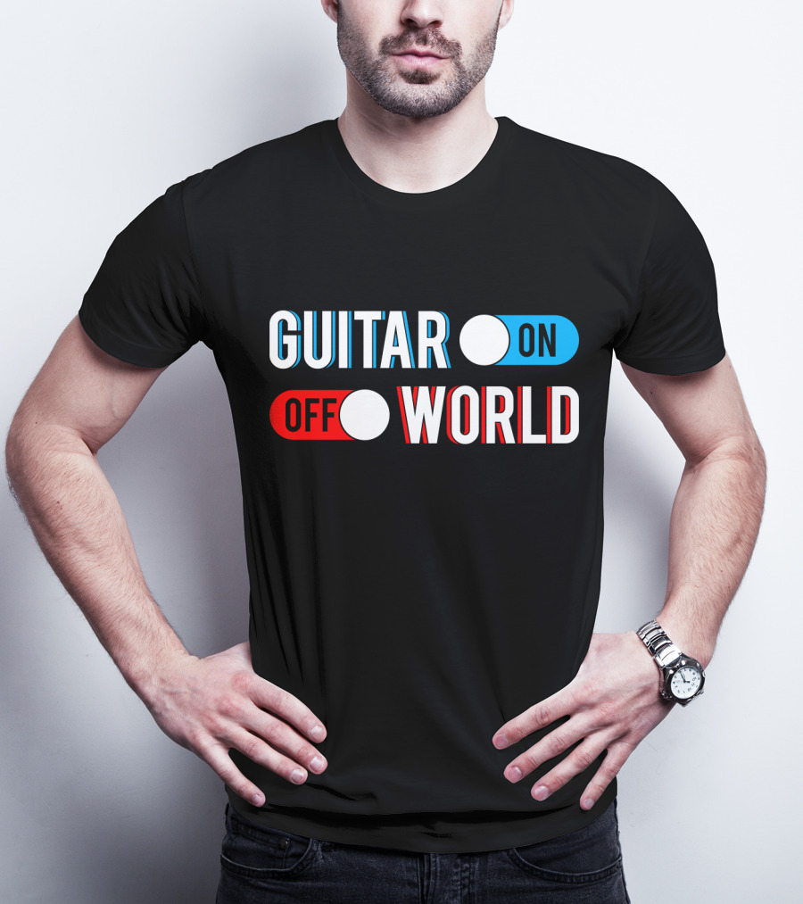 Guitar On Off World T-Shirt