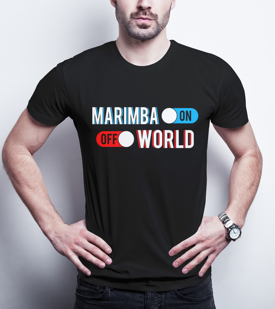 MARIMBA ON OFF WORLD T-Shirt