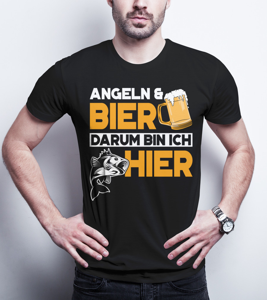 Angeln And Bier Darum Bin Ich Hier T-Shirt