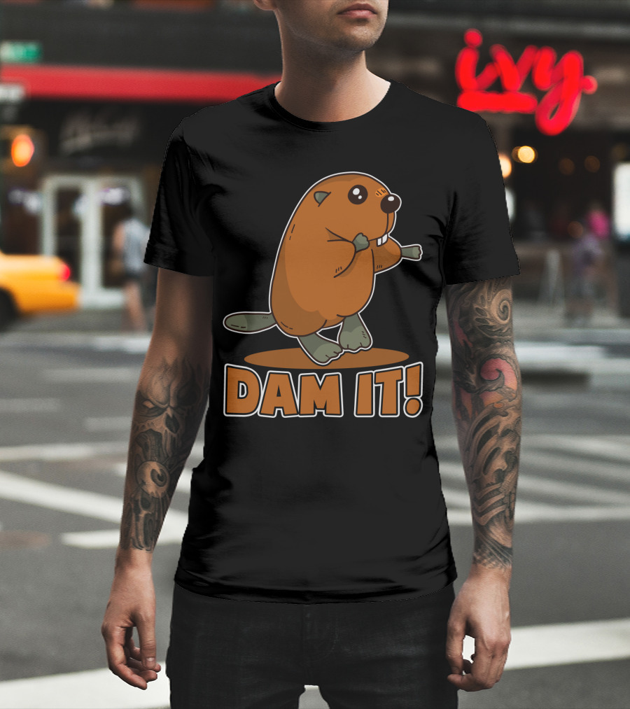 Damn It Beaver Dam Funny Pun T-Shirt