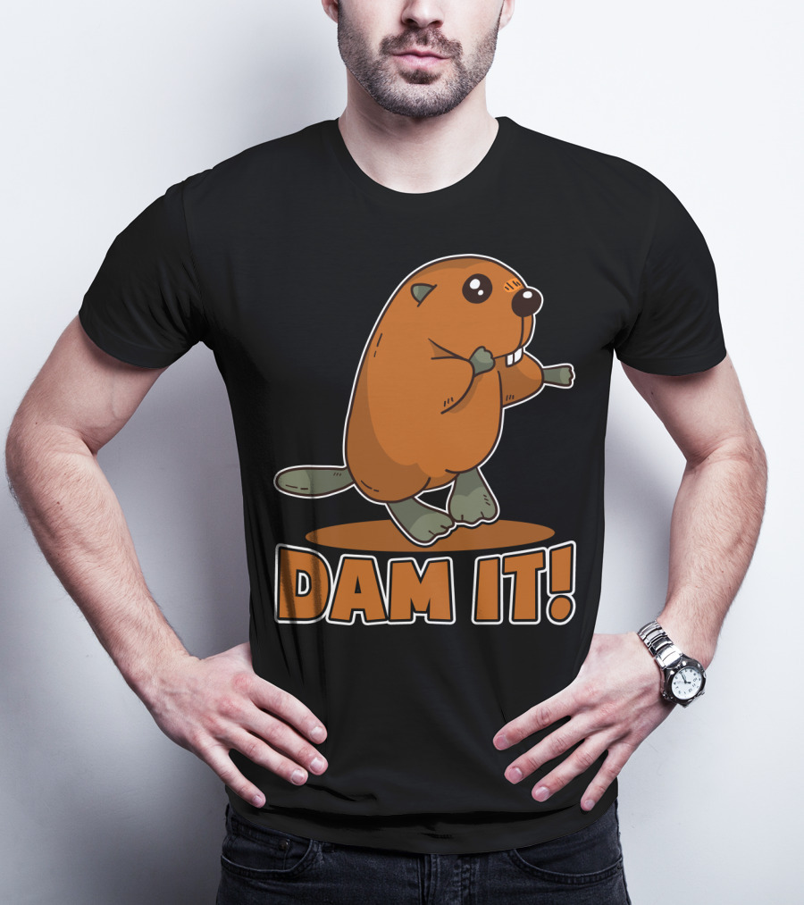 Damn It Beaver Dam Funny Pun T-Shirt