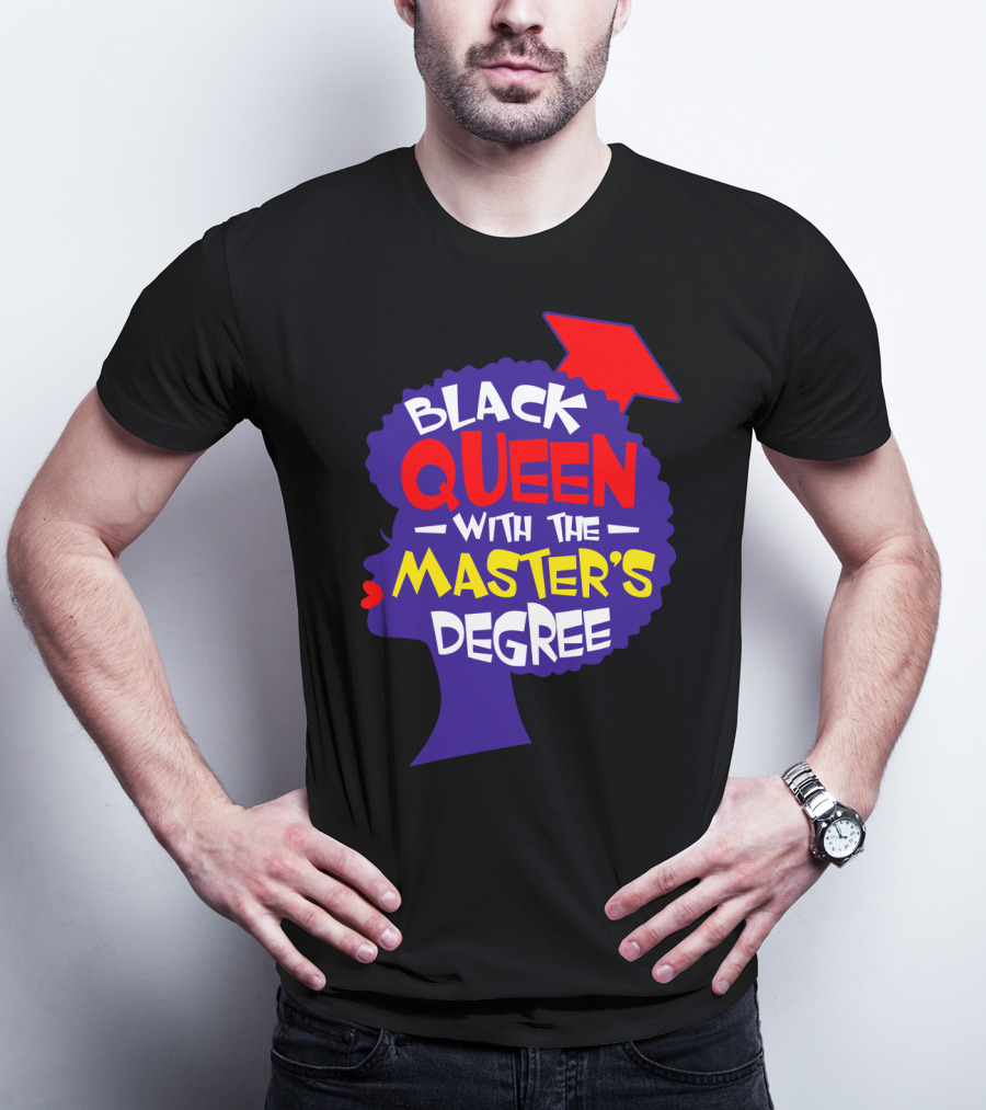 Black Queen With The Master's Degree Graduation Hat T-Shirt