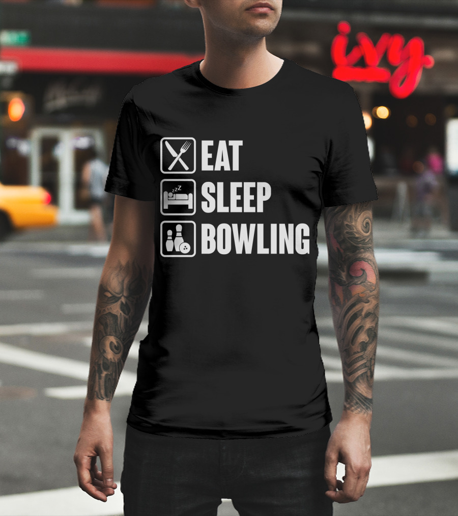 Eat Sleep Bowling Icons Fork Bed Pins Ball T-Shirt