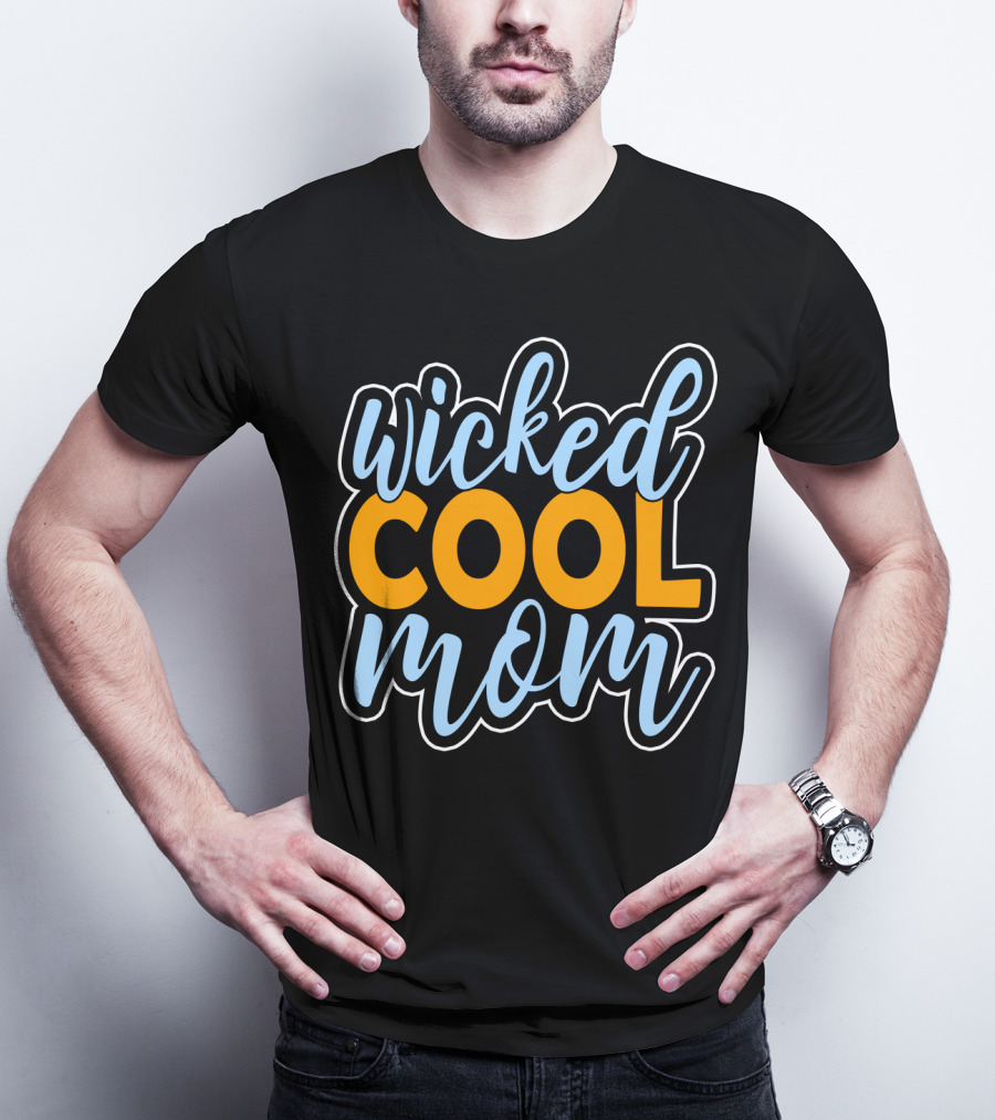 Wicked Cool Mom T-Shirt