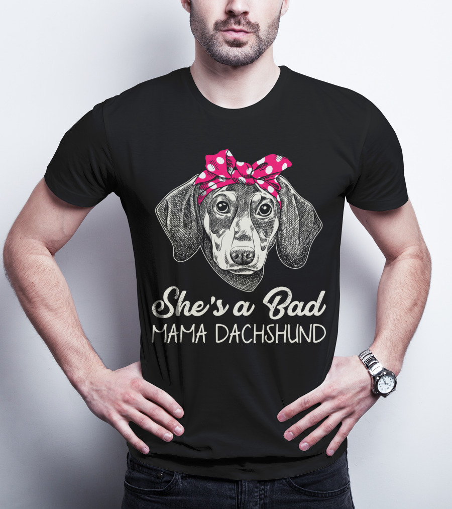She's A Bad Mama Dachshund T-Shirt