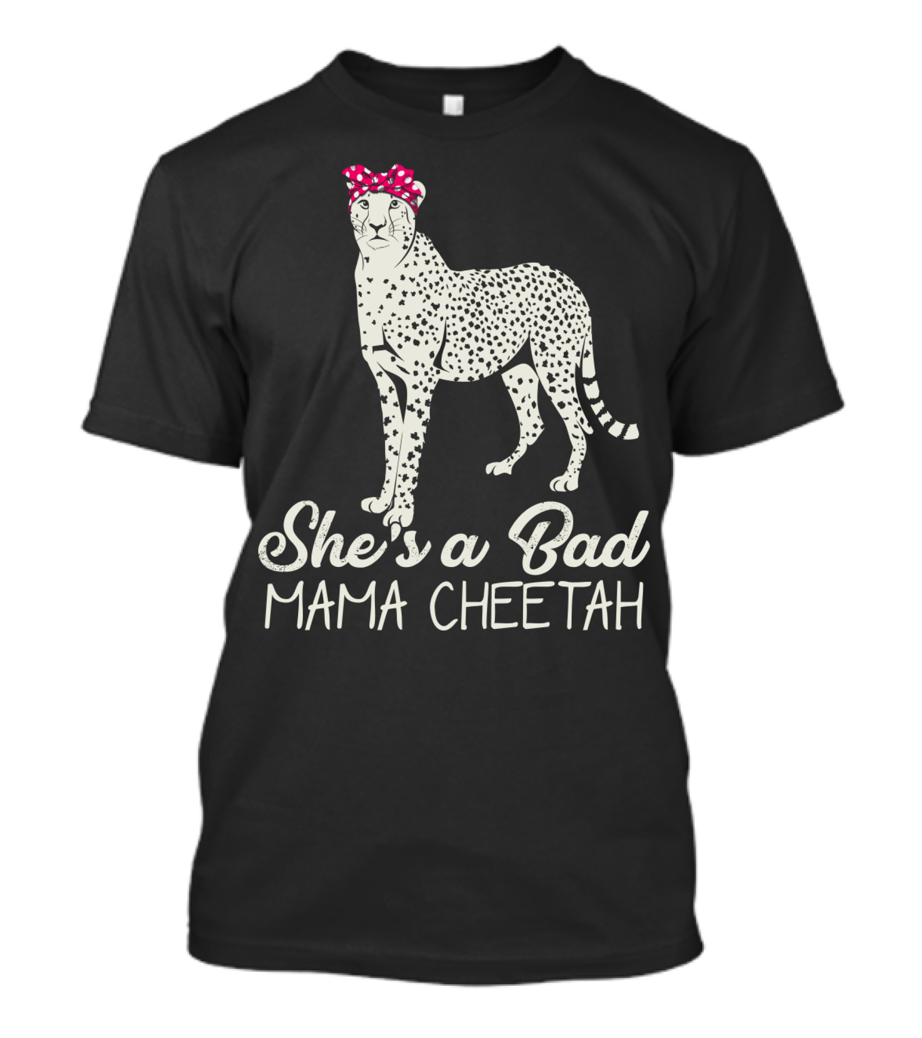 She's A Bad Mama Cheetah With Pink Polka Dot Bow T-Shirt