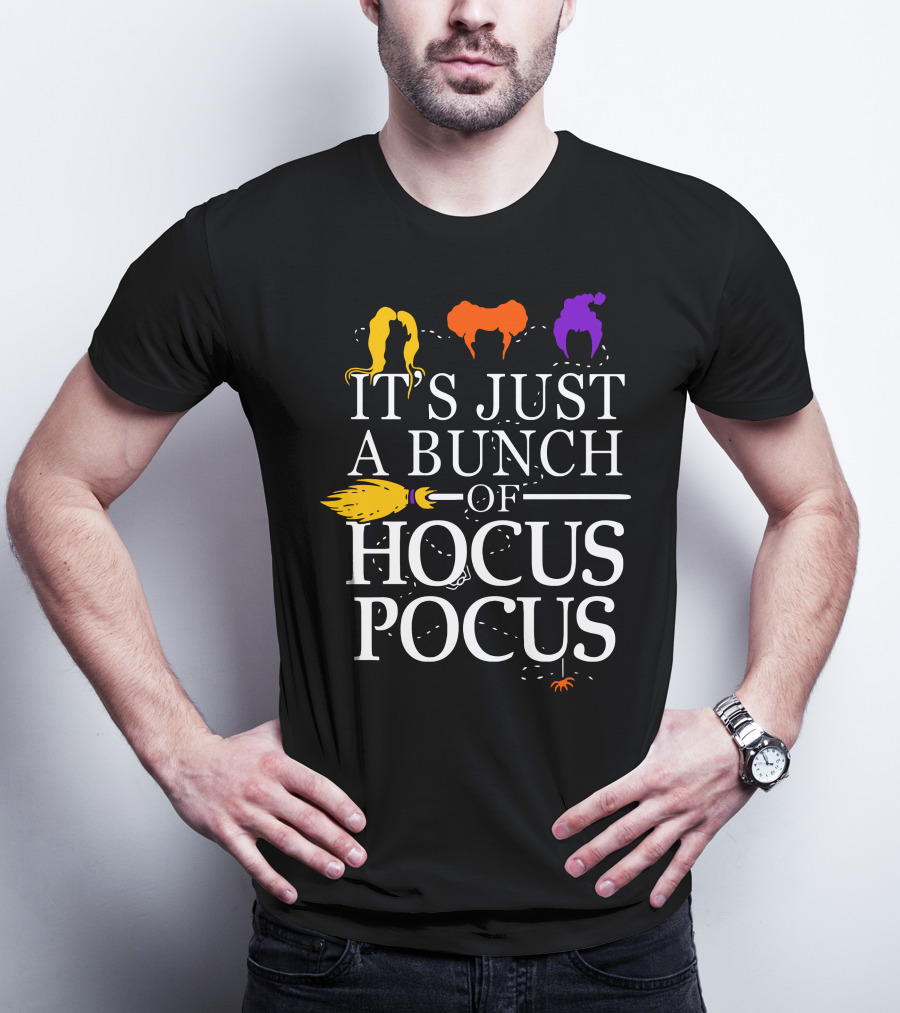 It's Just A Bunch Of Hocus Pocus Witch Silhouettes And Broom T-Shirt