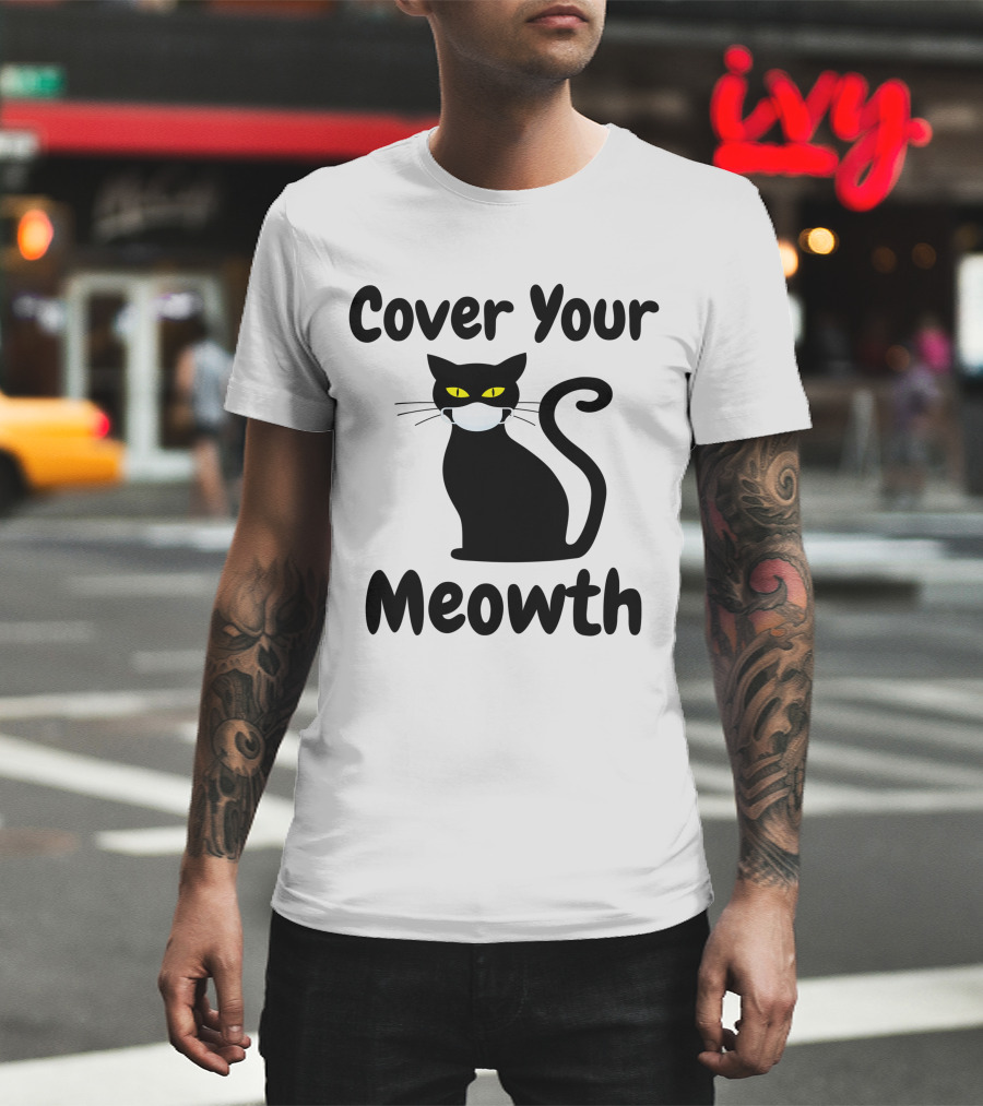 Cover Your Meowth Funny Halloween Cat Mask Humor Halloween Cat Mask Humor T-Shirt