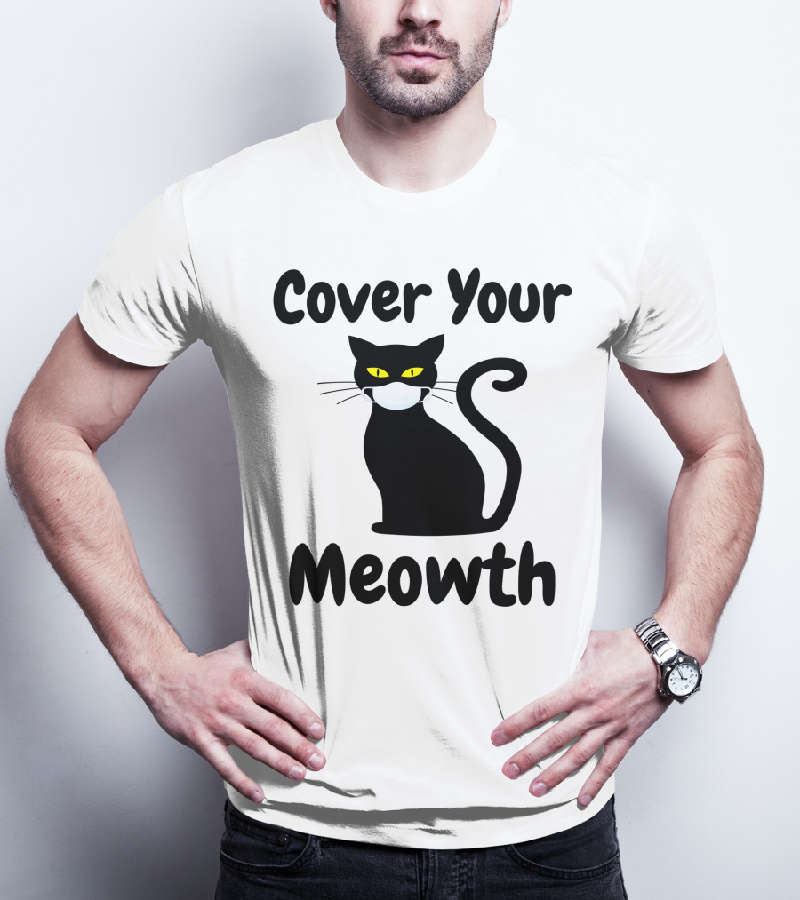 Cover Your Meowth Funny Halloween Cat Mask Humor Halloween Cat Mask Humor T-Shirt