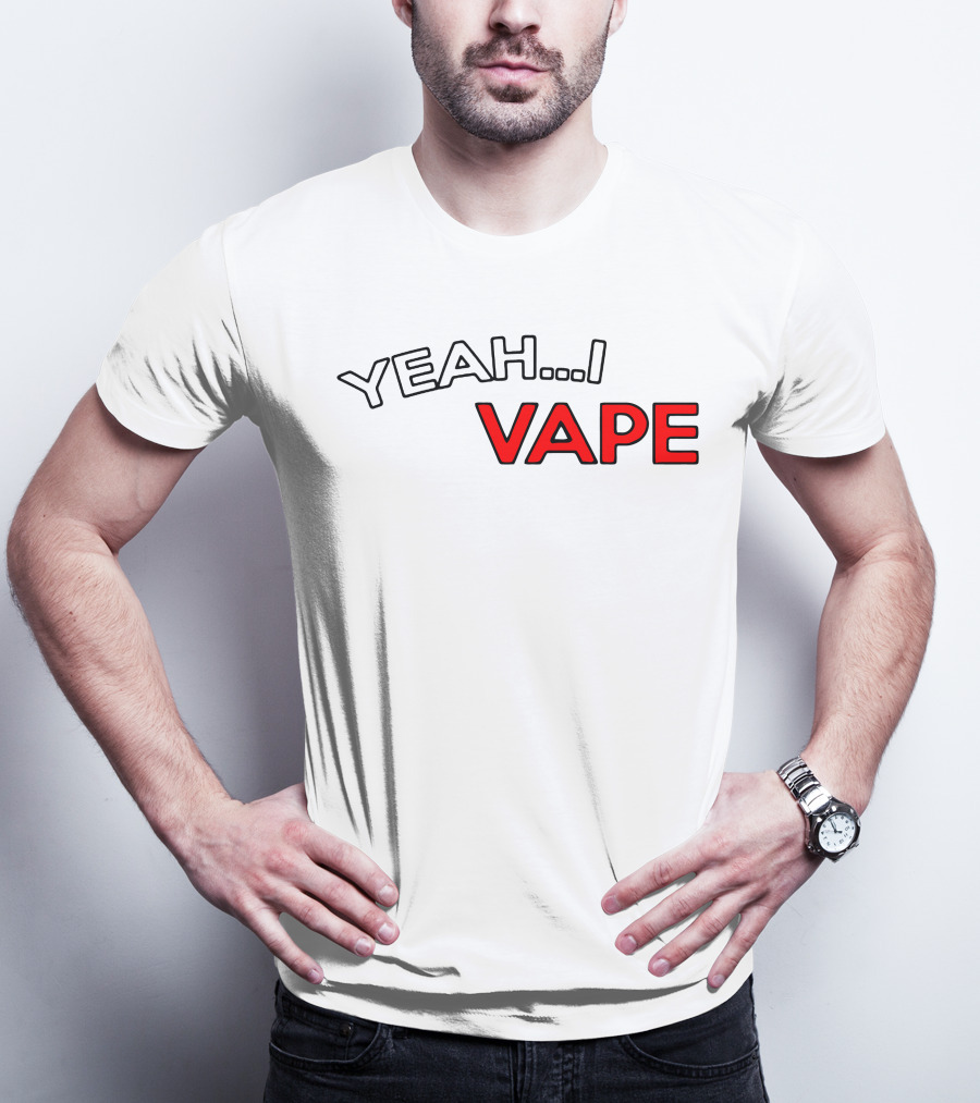 YEAH.I VAPE T-Shirt