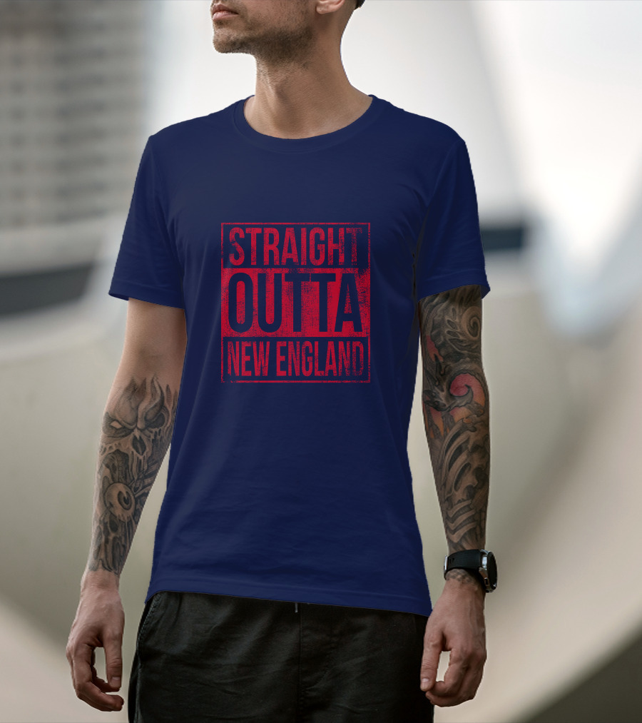 Straight Outta New England T-Shirt