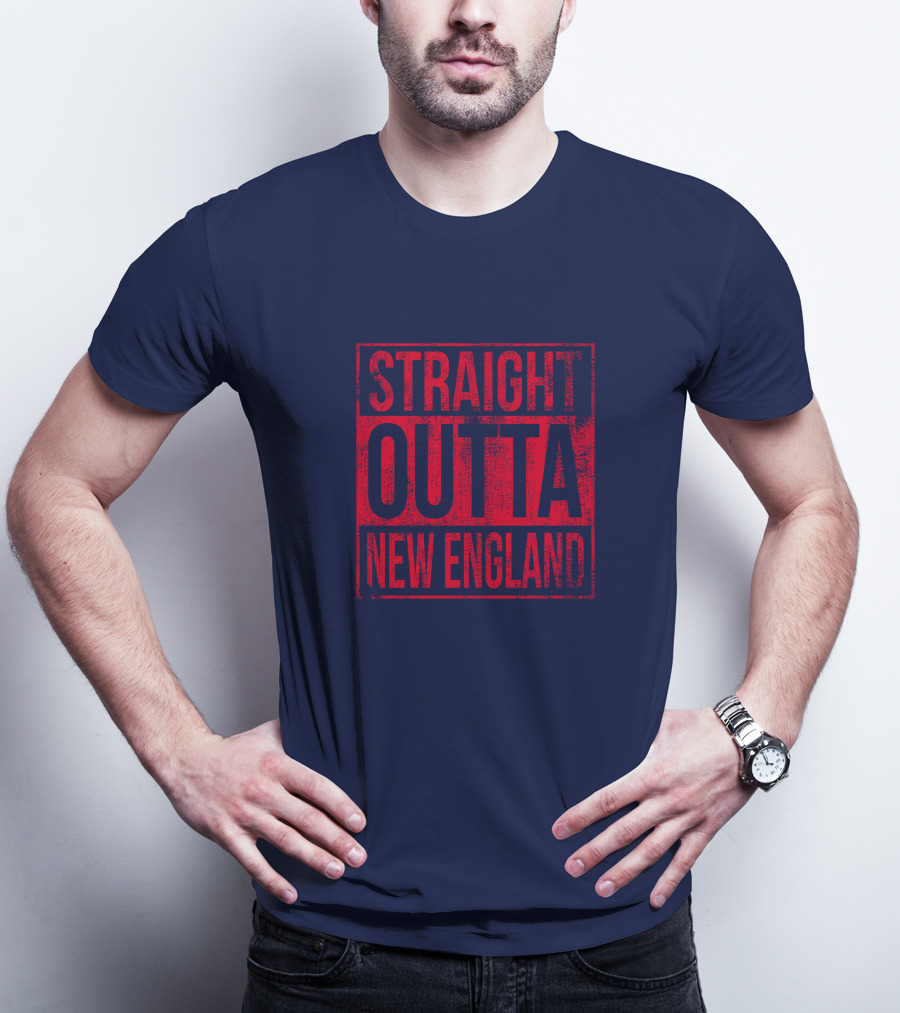 Straight Outta New England T-Shirt
