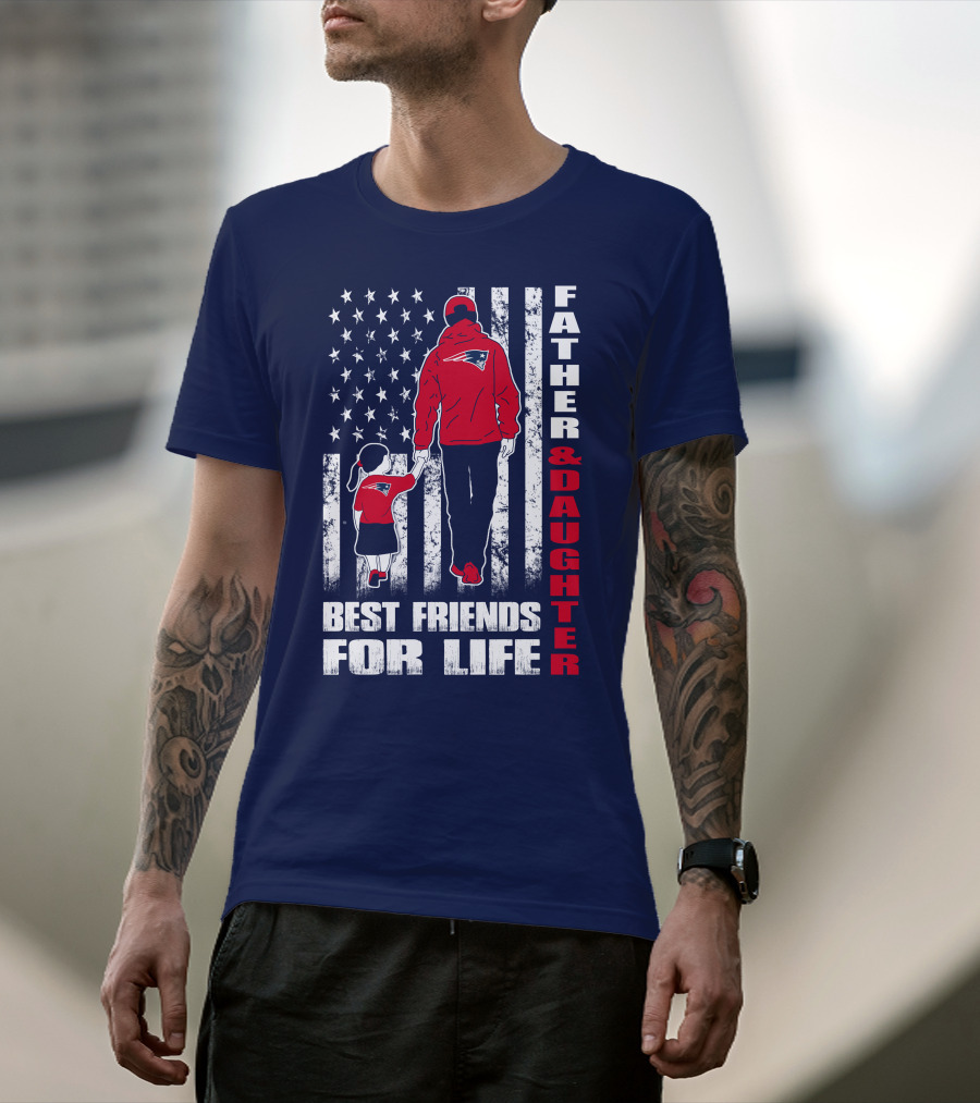 Father And Daughter Best Friends For Life Patriots Flag T-Shirt