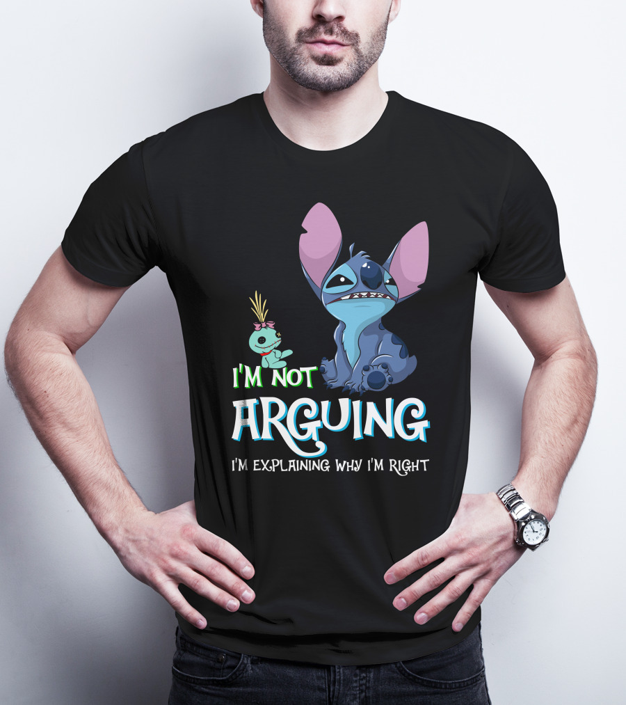 I'm Not Arguing I'm Explaining Why I'm Right Stitch Alien Doll T-Shirt