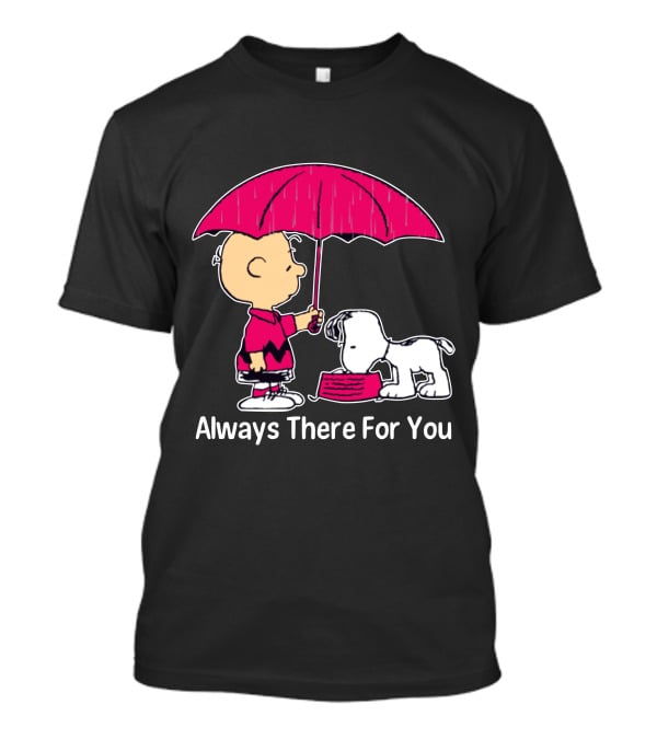 Always There For You Charlie Brown Snoopy Under Umbrella T-Shirt