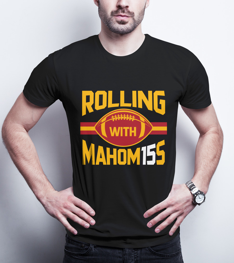 Rolling With Mahom155 Football Kansas City T-Shirt