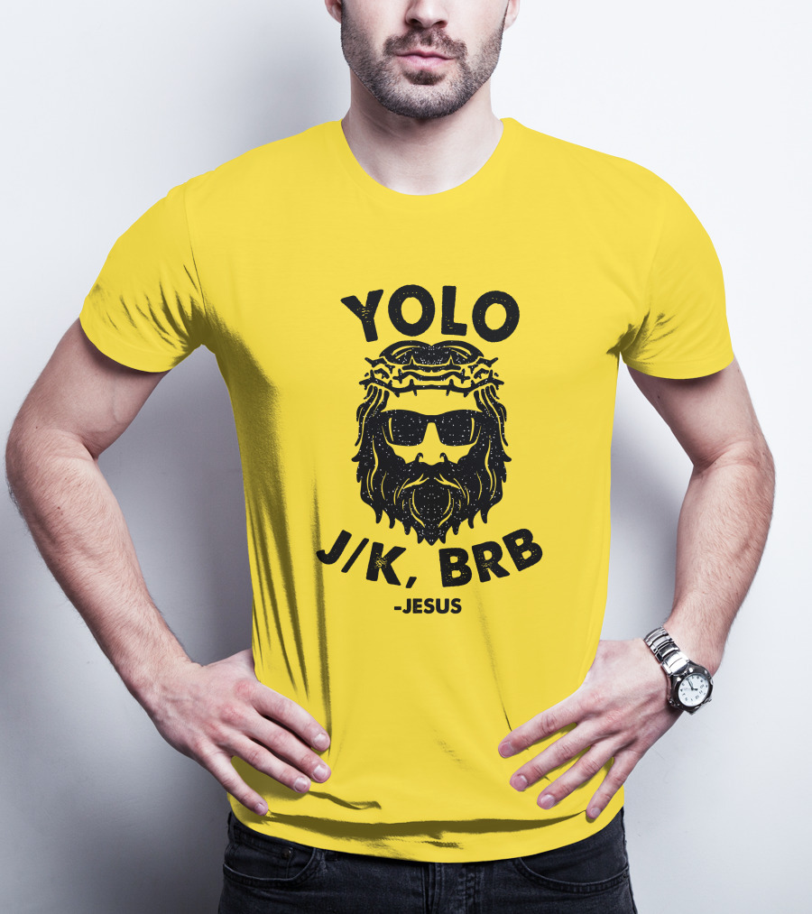 YOLO JK BRB Jesus Sunglasses Crown Of Thorns T-Shirt
