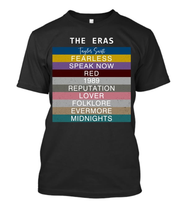 Taylor Swift The Eras Fearless Speak Now Red 1989 Reputation Lover Folklore Evermore Midnights T-Shirt