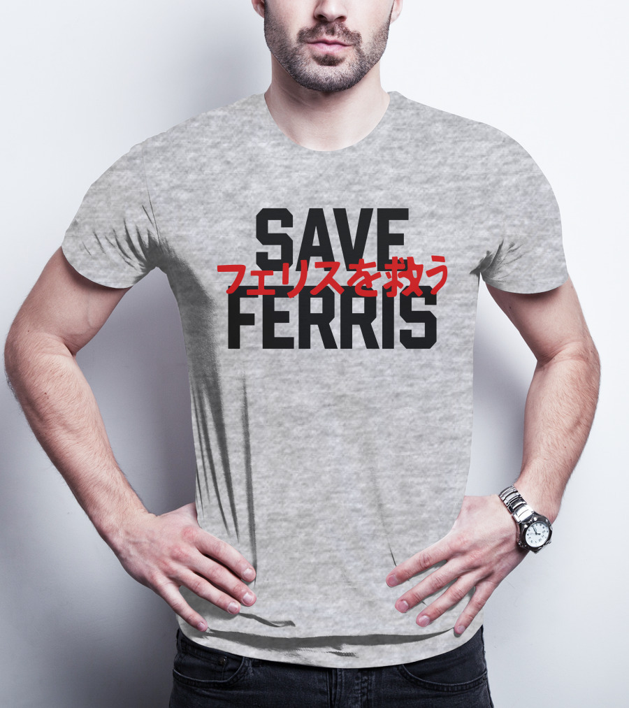 SAVE FERRIS T-Shirt