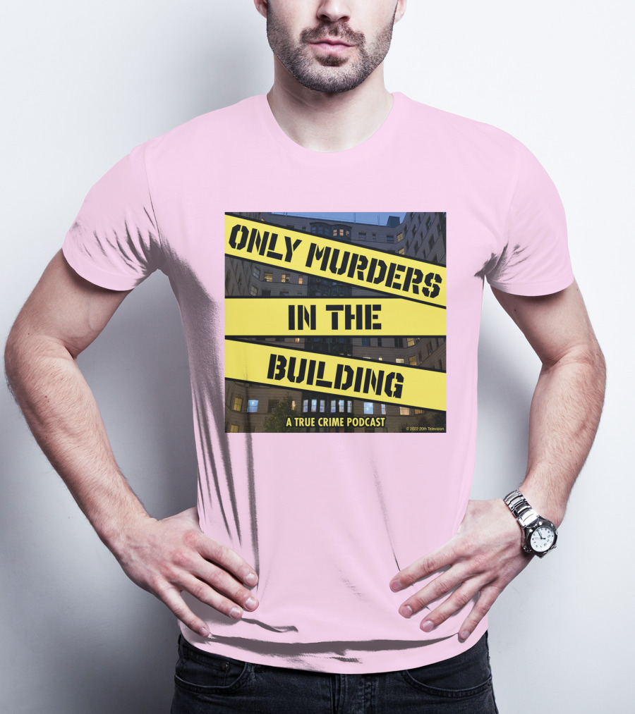 Only Murders In The Building A True Crime Podcast T-Shirt