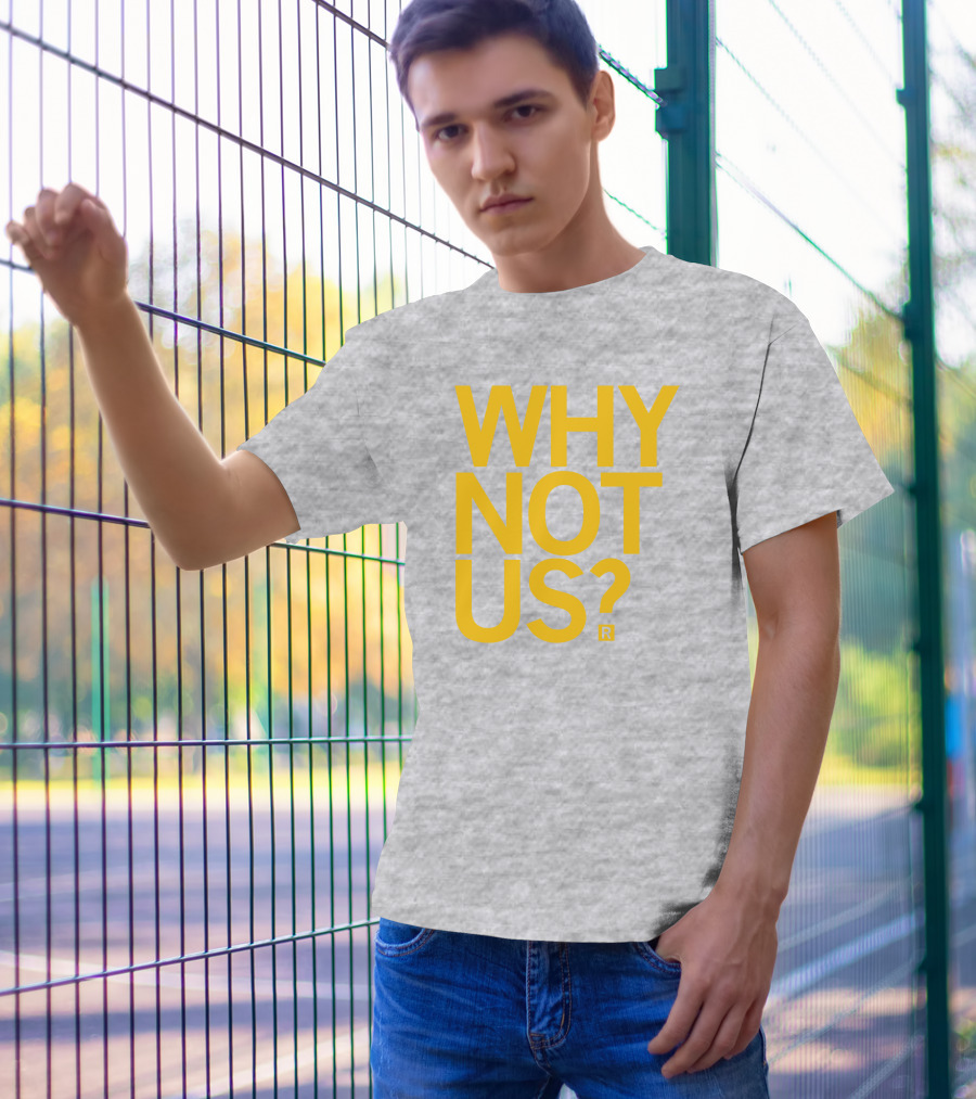 Lisa Bluder Why Not Us? T-Shirt
