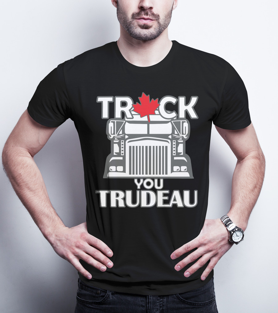 Ana Braga Truck You Trudeau Maple Leaf Semi-Truck T-Shirt