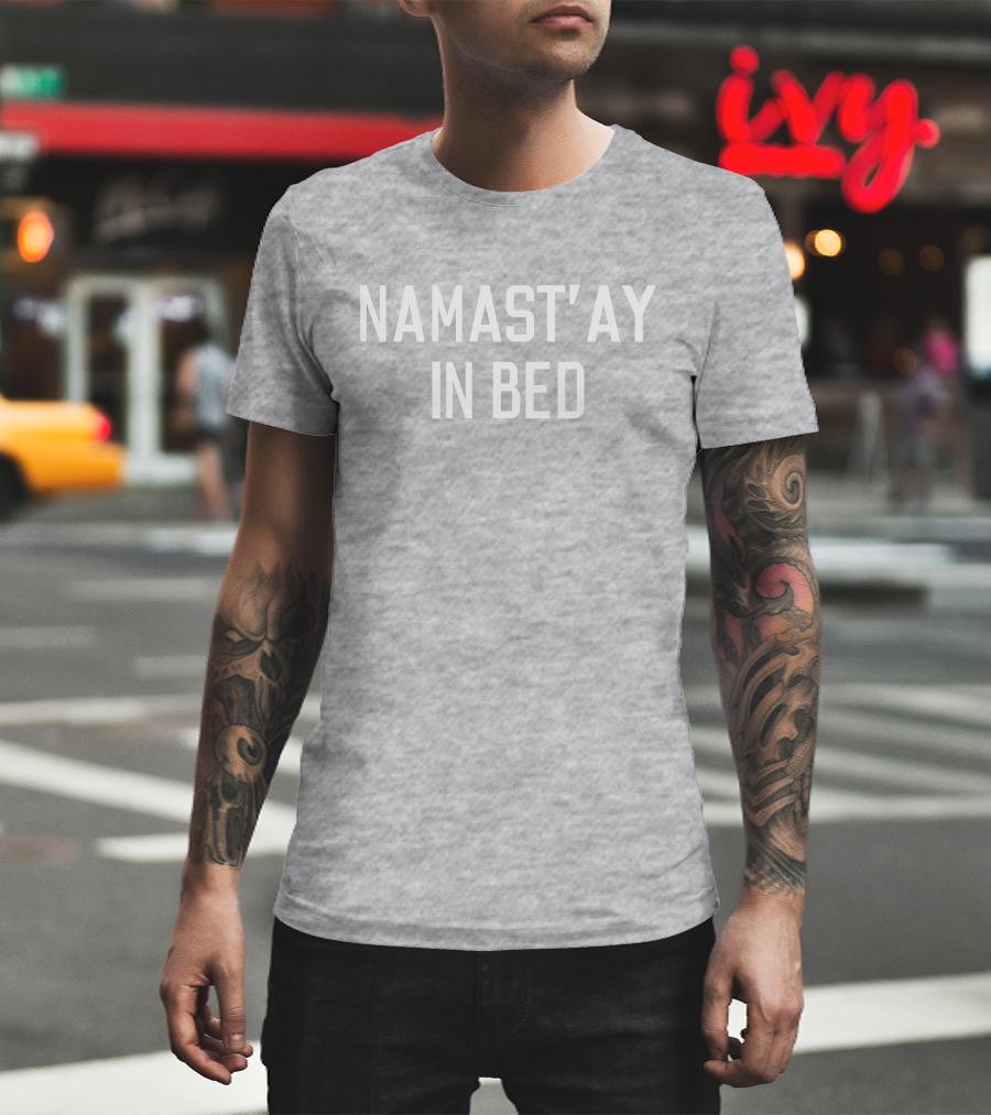 Maria My4angels Namast'ay In Bed T-Shirt