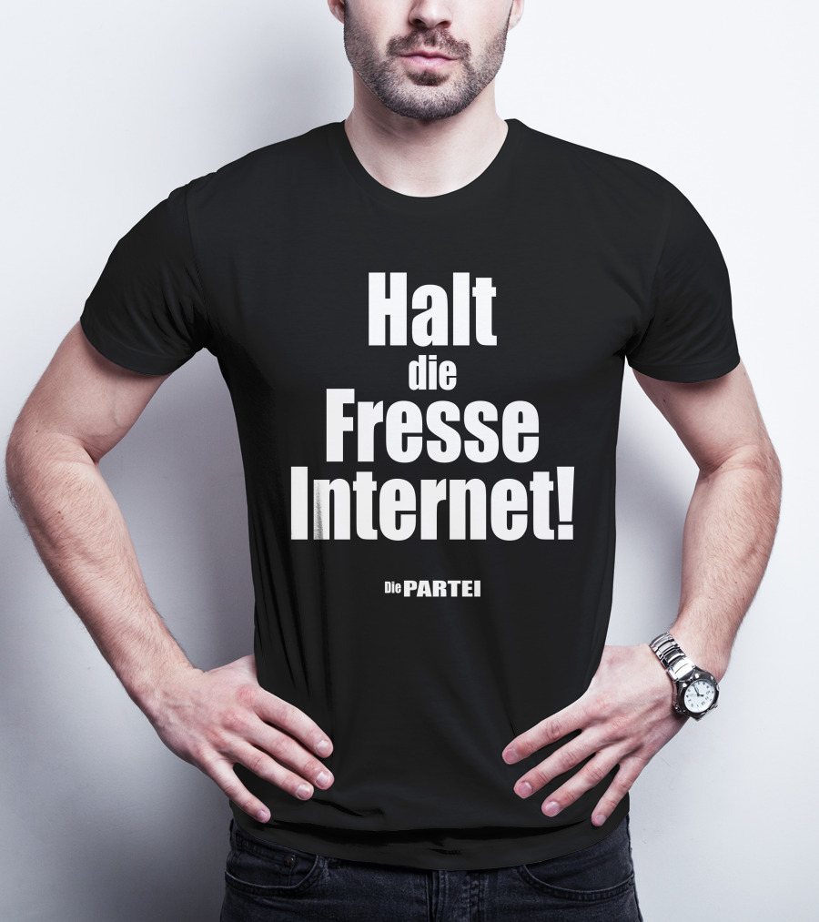 Halt Die Fresse Internet Die Partei Martin Sonneborn T-Shirt