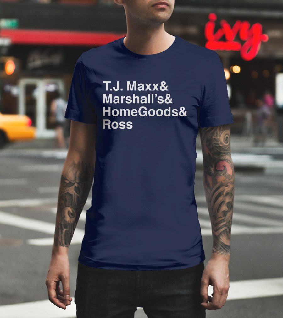 T.J. Maxx Marshall's HomeGoods Ross Middle Class Fancy T-Shirt